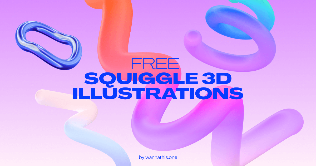 Squiggle 3d Illustrations Collection — Free Download On Wannathis